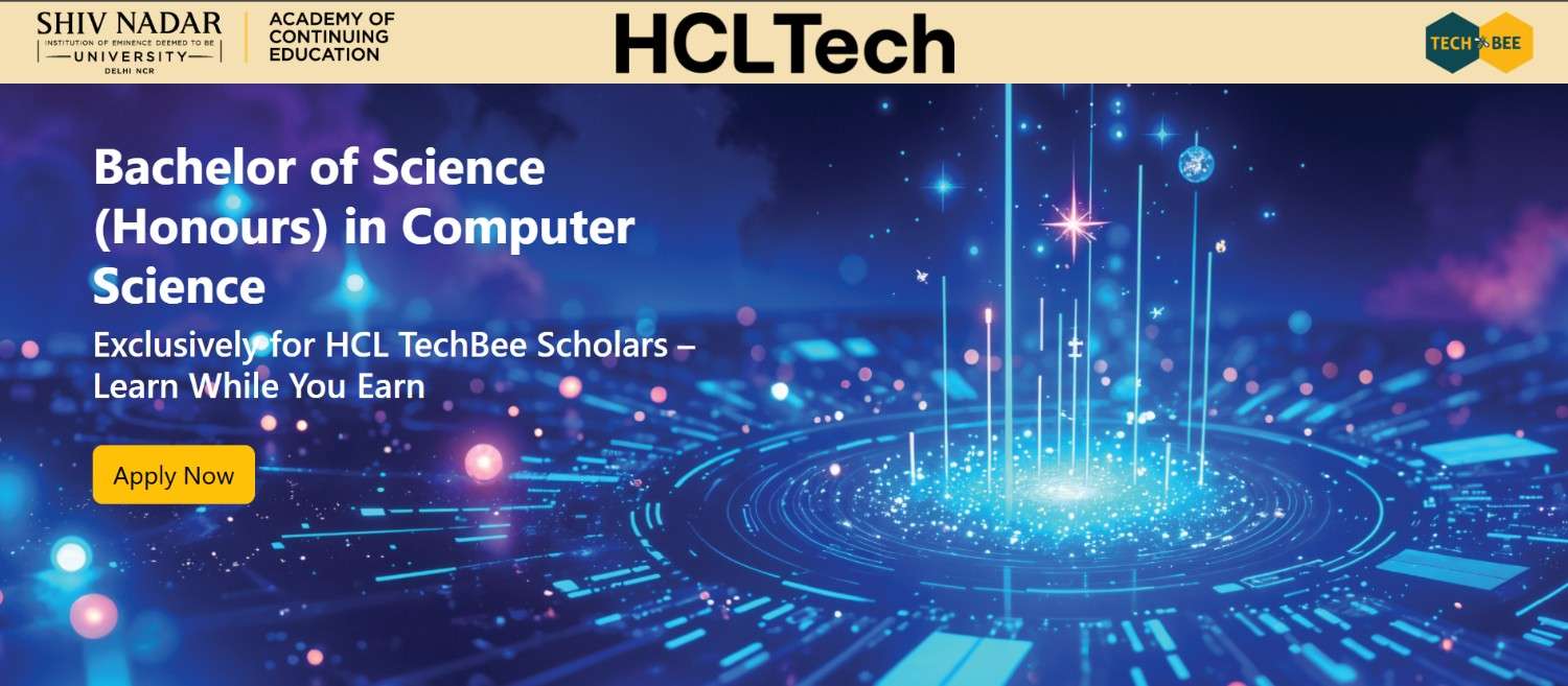 B.Sc. (Hons.) Computer Science for HCL TechBee Scholars | Shiv Nadar University (Institution of ...
